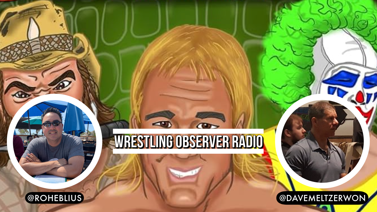 Wrestling Observer Radio: Steve Keirn interview, AEW business notes ... Wrestling Observer Radio: Steve Keirn interview, AEW business notes ...